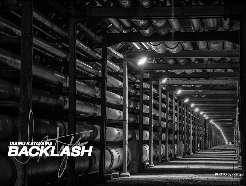 ISAMU KATAYAMA BACKLASH | ISAMU KATAYAMA BACKLASH