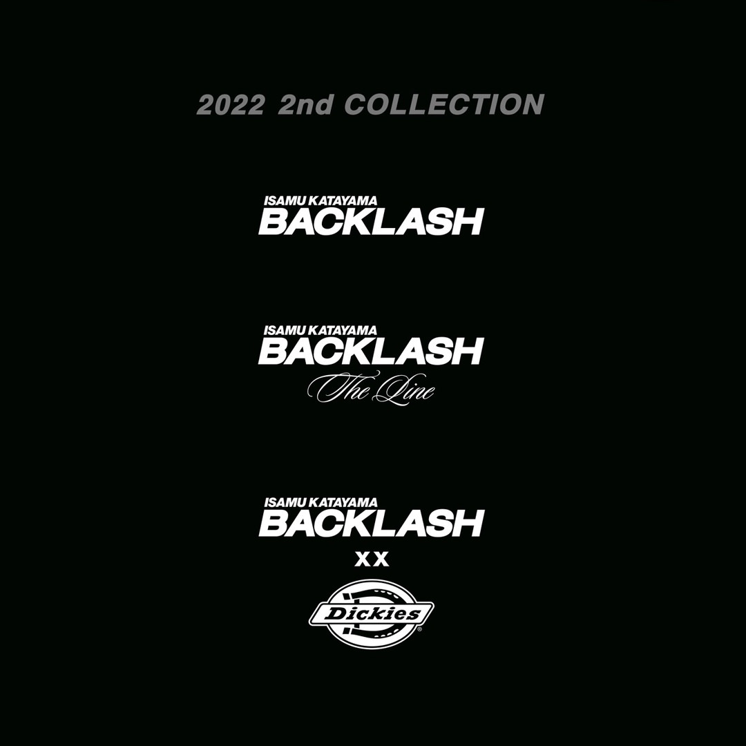 BACKLASH The Line + 2022 2nd COLLECTION ORDERS EXHIBITION | ISAMU ...